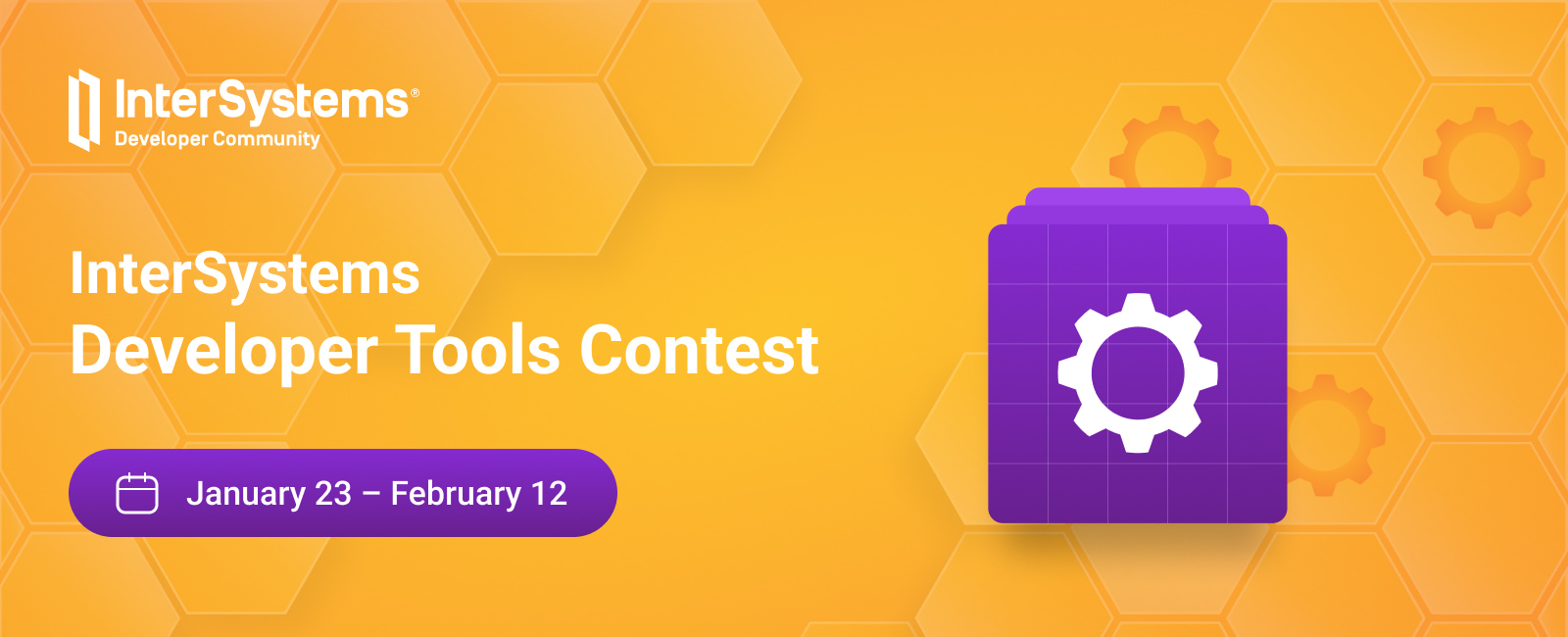 InterSystems デベロッパーツールコンテスト開催！ | InterSystems Developer Community | Events
