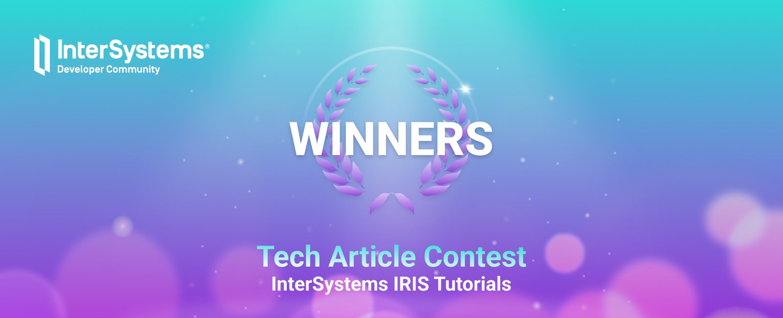 ★受賞者発表！★ InterSystems 技術文書ライティングコンテスト：InterSystems IRIS チュートリアル